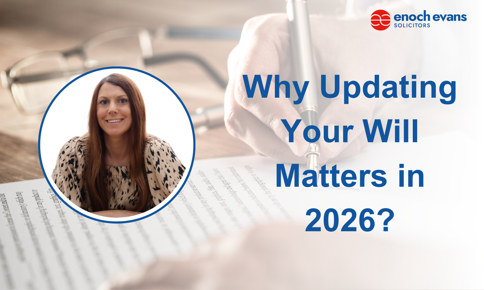 Why Updating Your Will Matters in 2026 - Solicitors in Walsall, Sutton ...